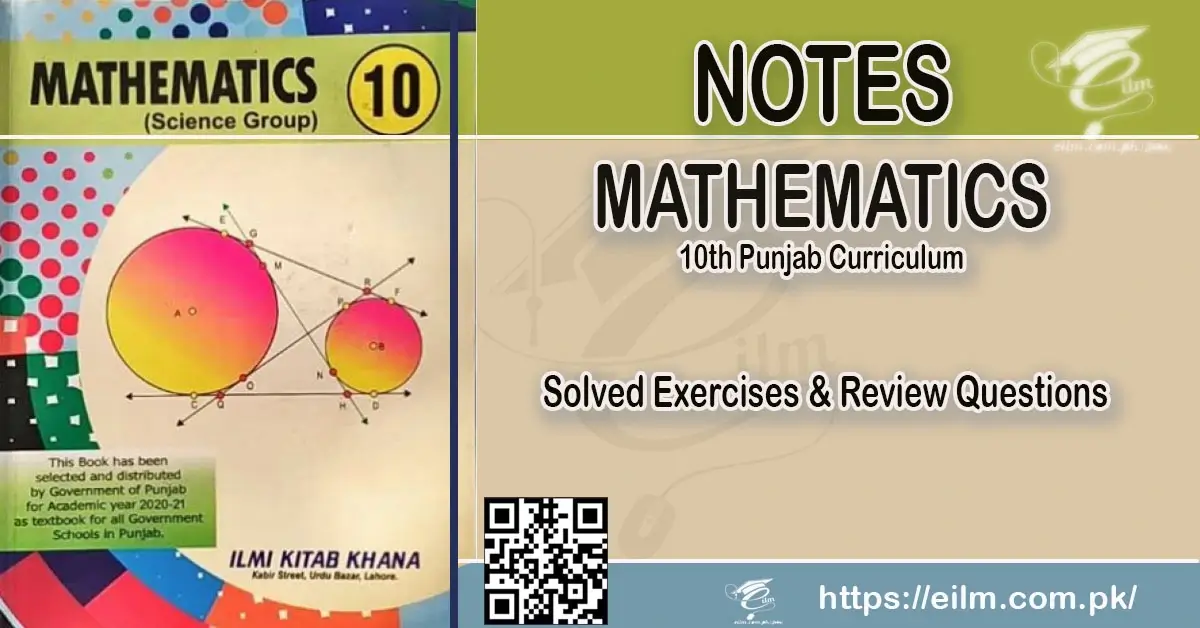 Class 10 Mathematics Notes Latest Updated Punjab Syllabus Class 10 Mathematics Notes Latest Updated Punjab Syllabus